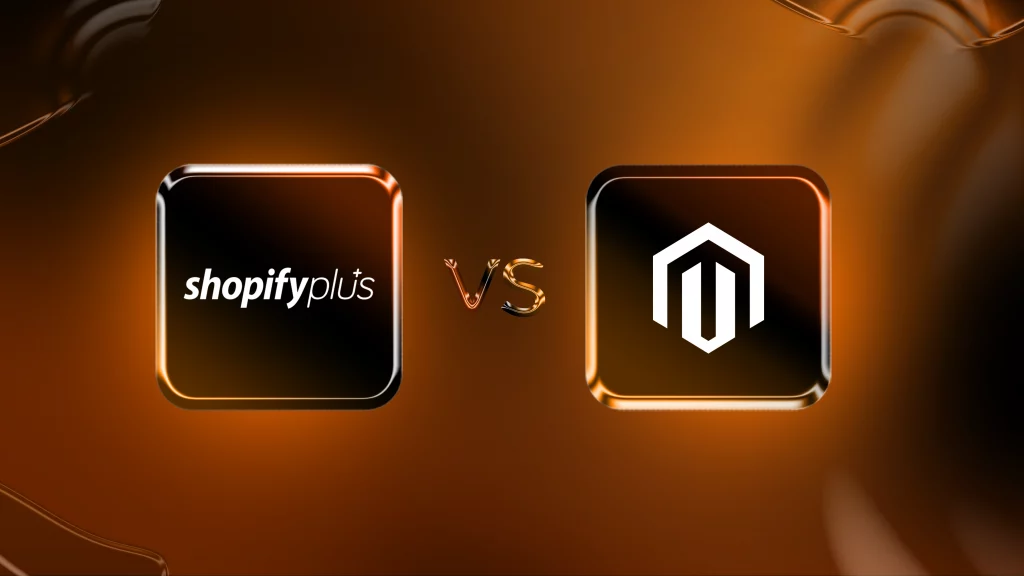 Shopify Plus Vs Magento: Which Is Better For Your Store? | Codilar Technologies